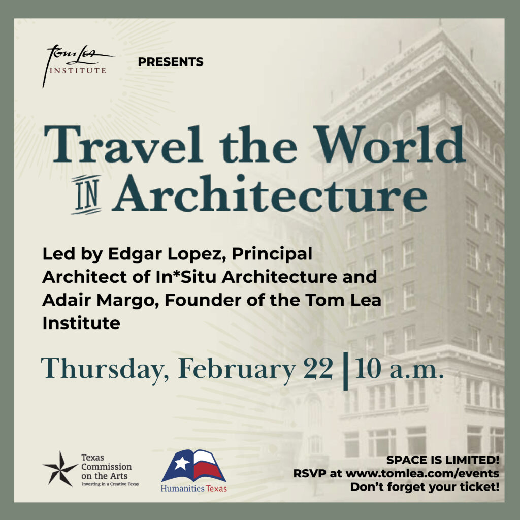 Travel The World in Architecture Tour - DMD - Downtown El Paso