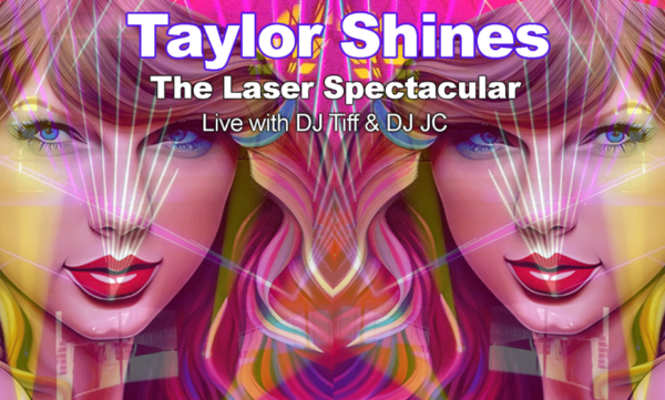 Taylor Shine - The Laser Spectacular - DMD - Downtown El Paso